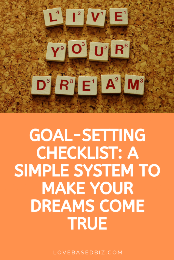 [Goal Setting Checklist] Make Your Dreams Come True