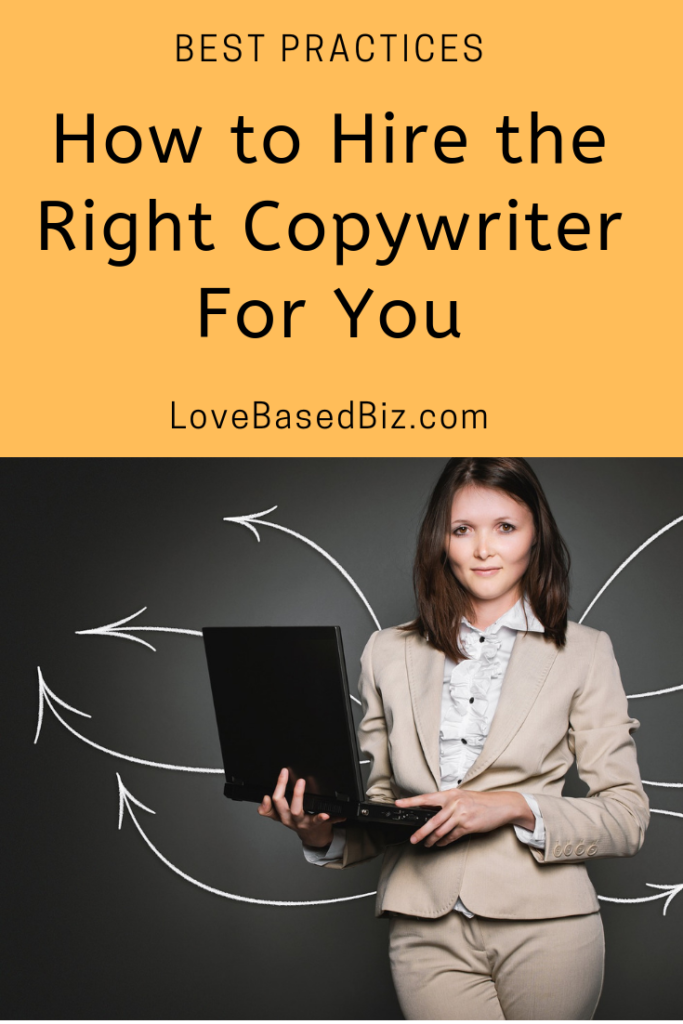 Hiring the Right Copywriter for You: Best Practices